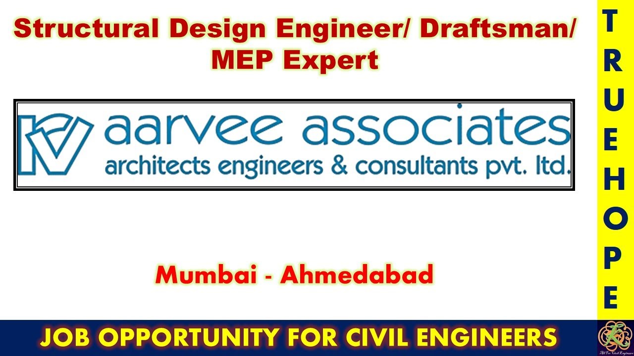 Aarvee Associates|Sr. Structural design engineers, Draftsman, MEP ...