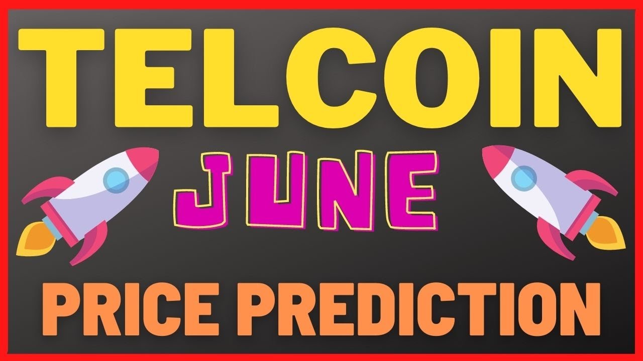 Telcoin Price Prediction JUNE🔥 Telcoin Price News - Telcoin Technical ...