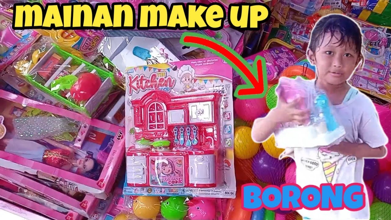 MAINAN ANAK MAKEUP,MAINAN RIAS,BORONG MAINAN PASAR PAGI,BANYAK MAINAN ...