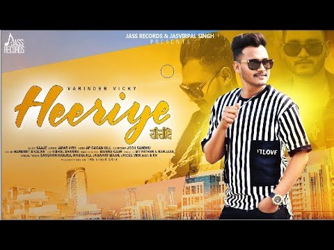 Heeriye | (Full HD) | Varinder Vicky | Punjabi Song 2019