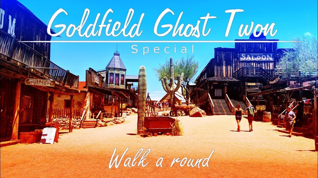 │GOLDFIELD GHOST TOWN │ Walkthrough in Phoenix Arizona USA 4K - YouTube
