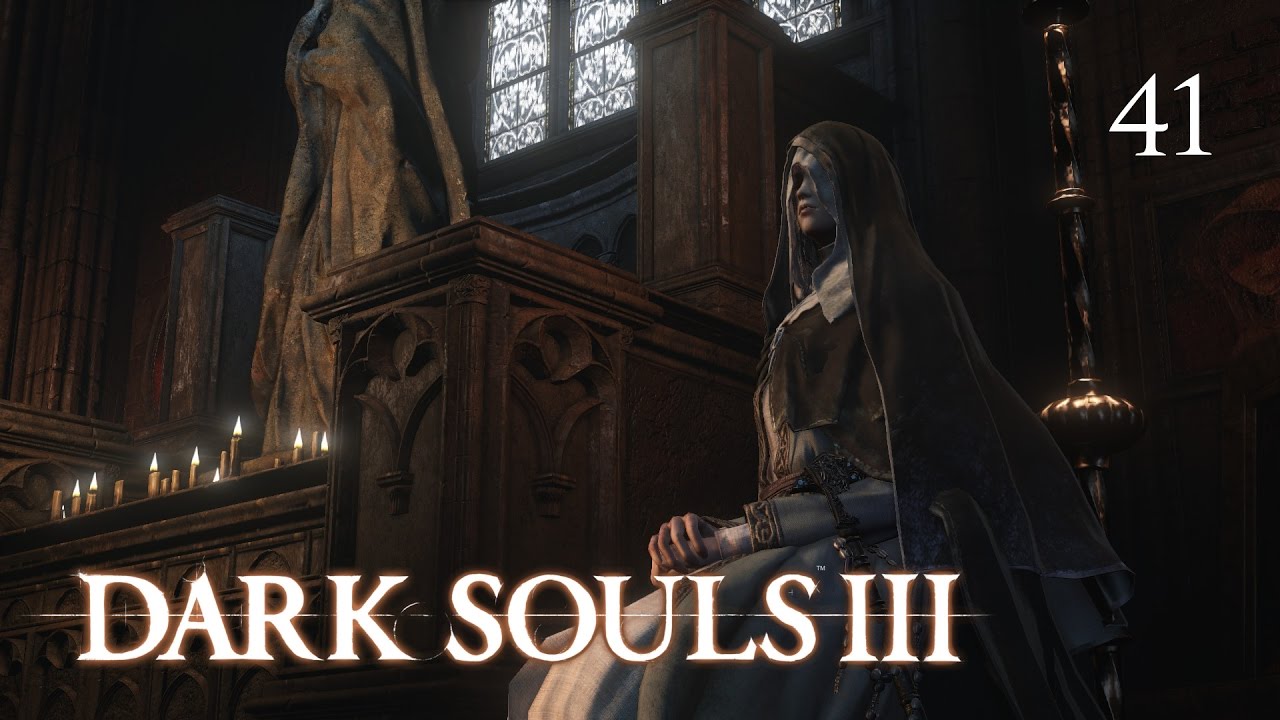 Dark Souls III | Ep 41 [Sister Elfriede & Father Ariandel] - YouTube
