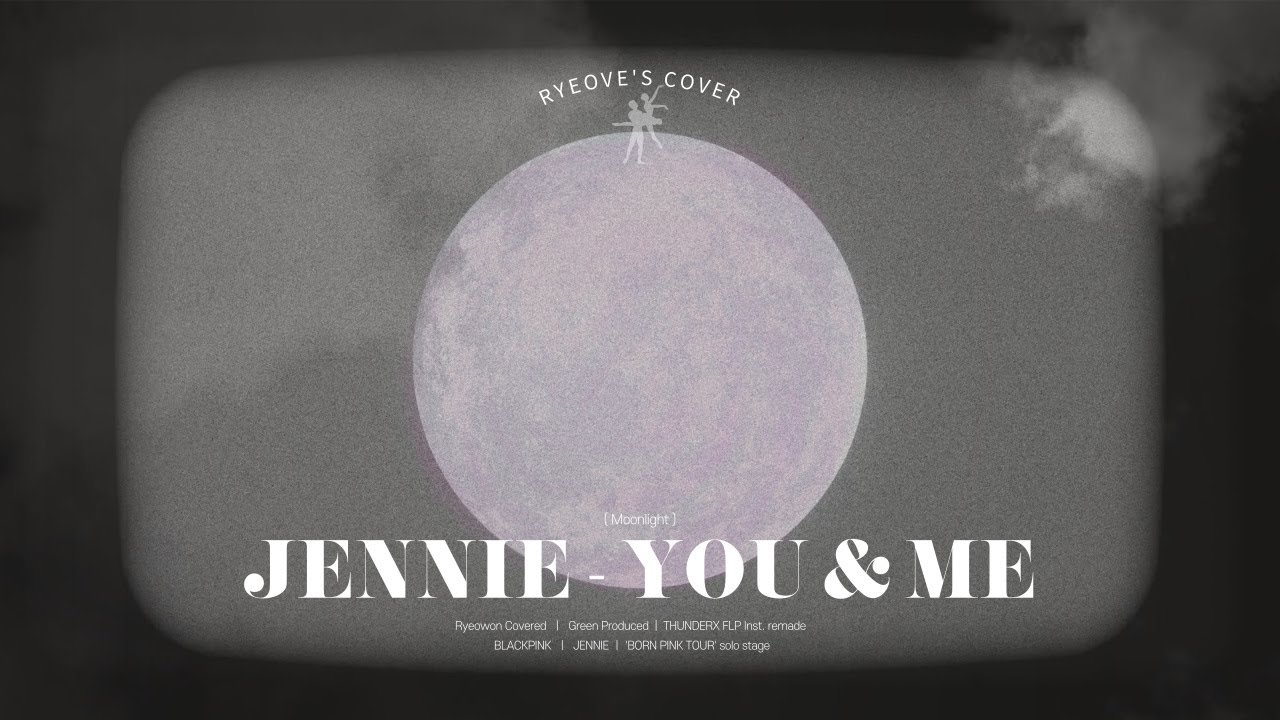 JENNIE - You & Me (Moonlight)🌙 BLACKPINK Vocal Cover - YouTube