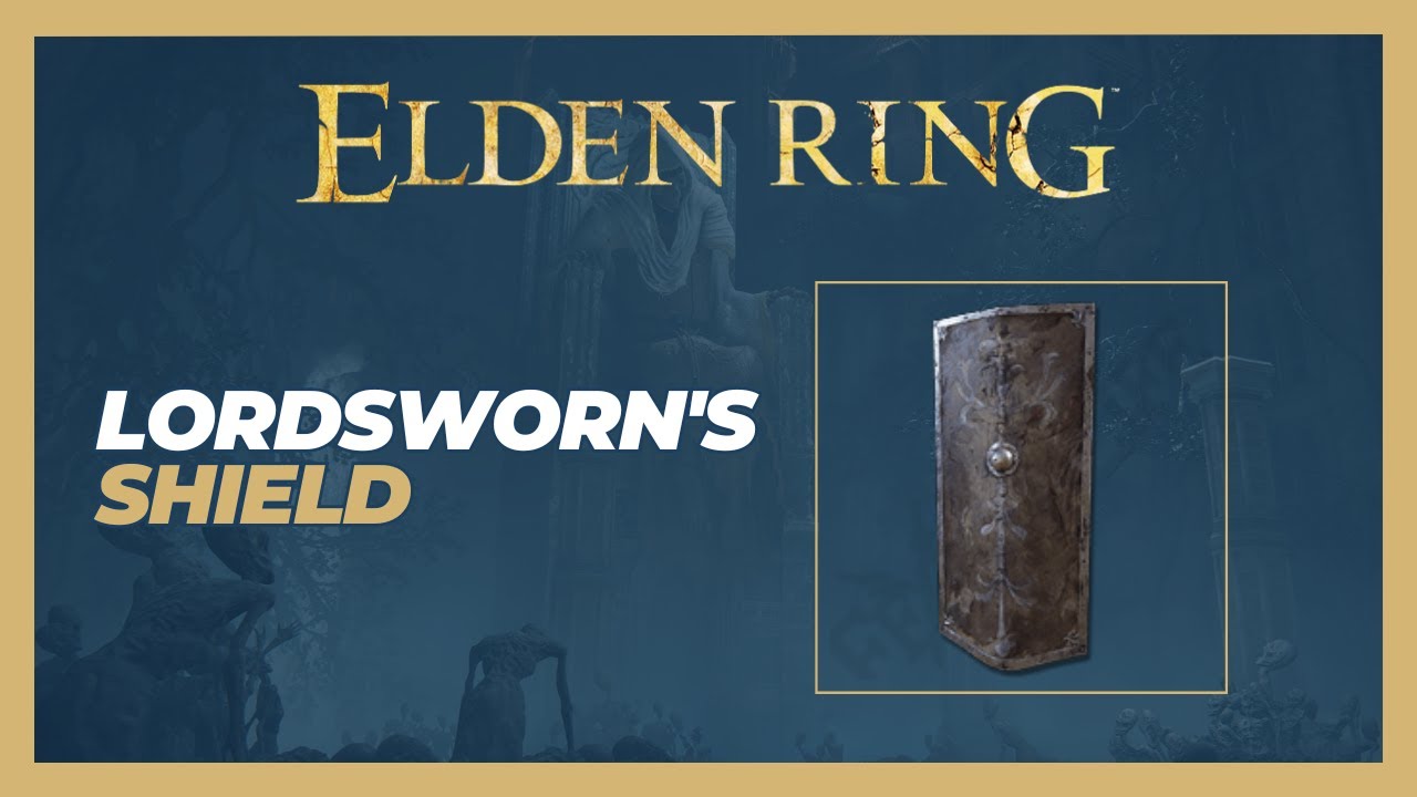 Lordsworn's Shield Location - Elden Ring - YouTube