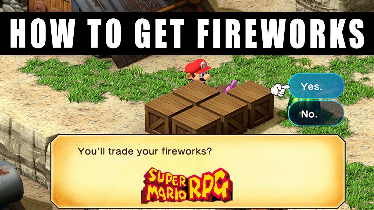 How to get Fireworks Super Mario RPG Remake Nintendo Switch - YouTube
