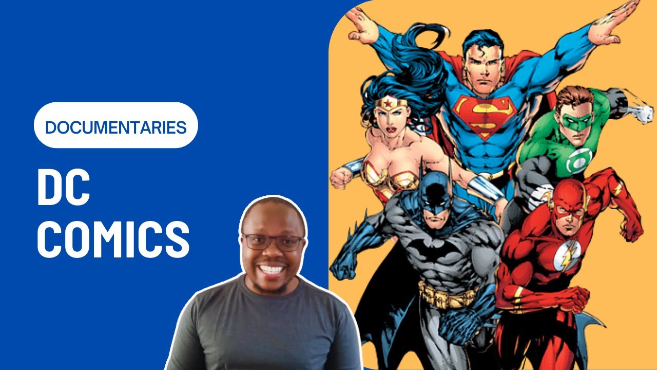 DC COMICS DOCUMENTARY - YouTube