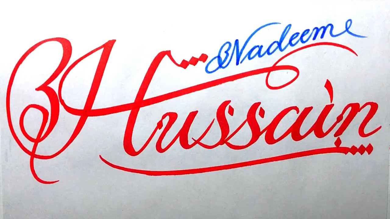 Hussain Nadeem Name Signature Calligraphy Status | How to Cursive write ...