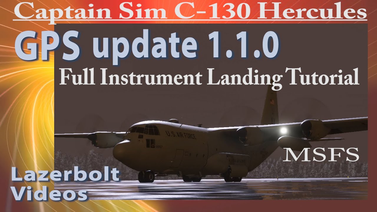 Update 1.1.0 - GPS Navigation in the Captain sim C-130 Hercules- Plus ...