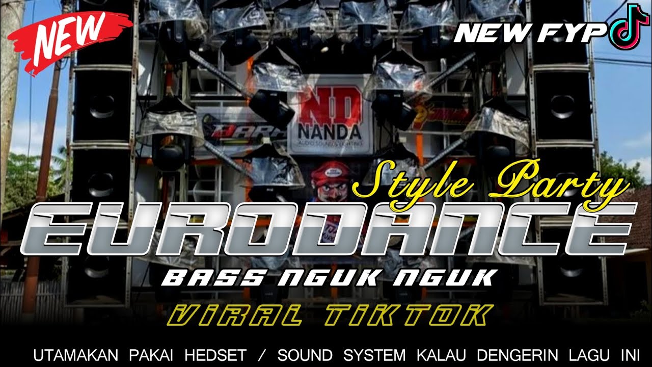 DJ EURODANCE • STYLE PARTY BASS NGUK NGUK • VIRAL TIKTOK TERBARU - YouTube