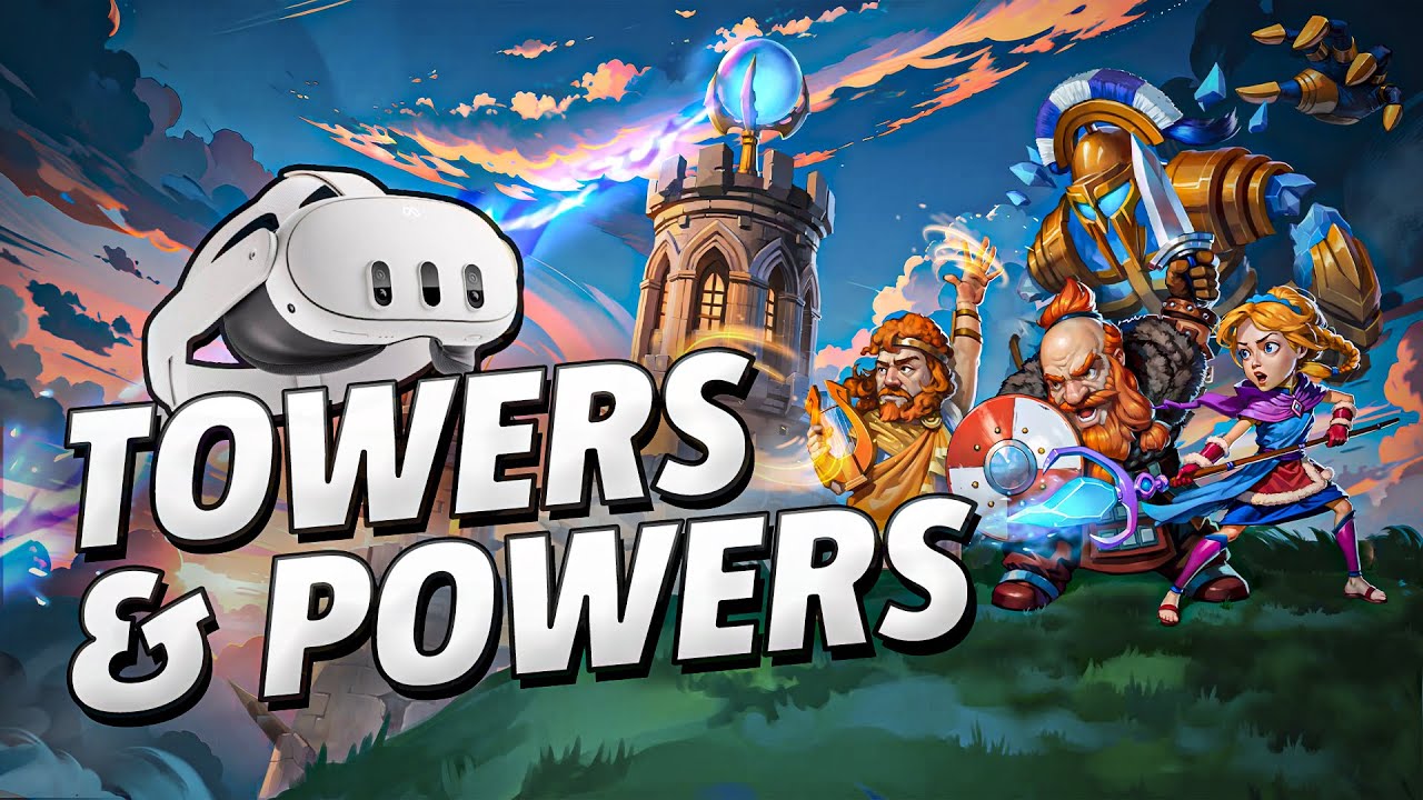 Towers and Powers - Meta Quest 3 Gameplay | First Minutes [No ...
