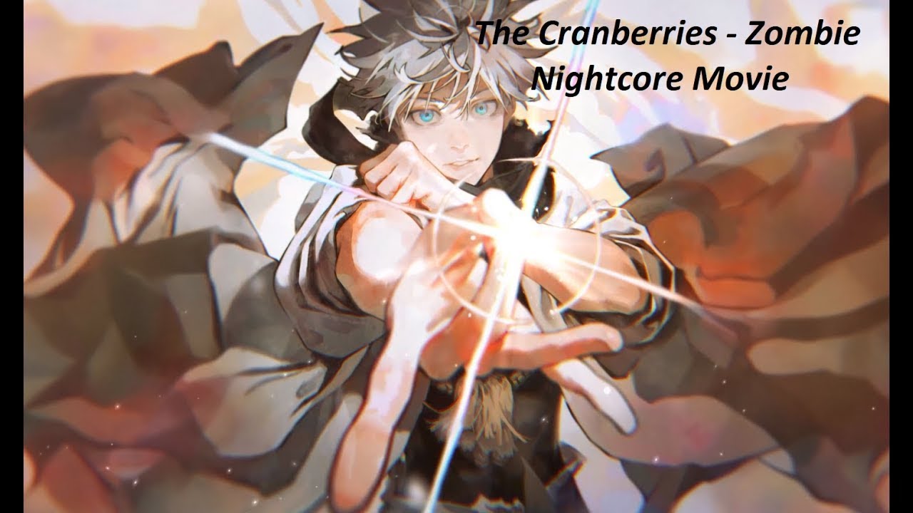 Nightcore Movie - Zombie - YouTube
