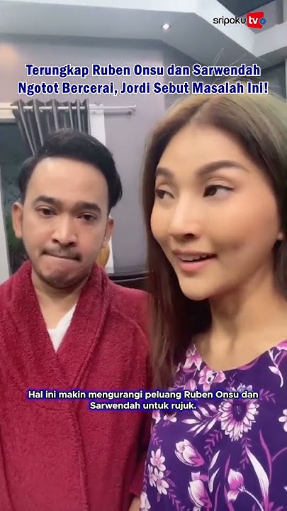 Terungkap Ruben Onsu dan Sarwendah Ngotot Bercerai, Jordi Sebut Masalah Ini! - YouTube