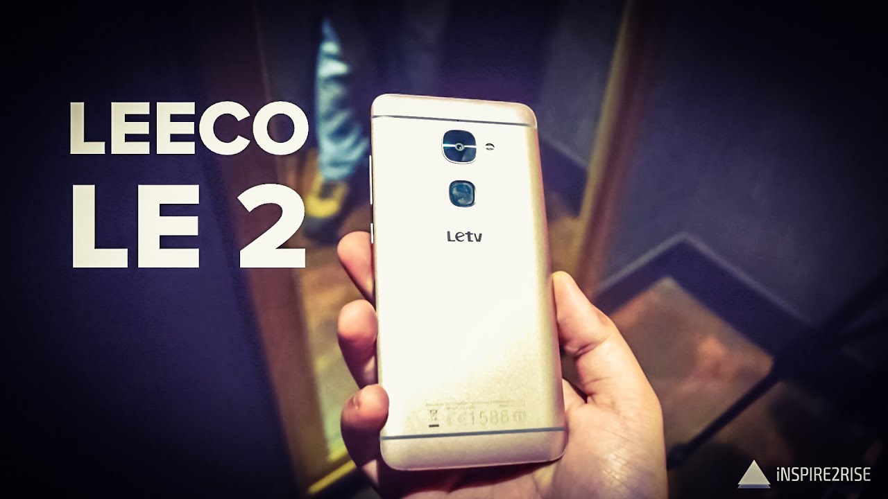 LeEco Le 2 initial impressions - YouTube