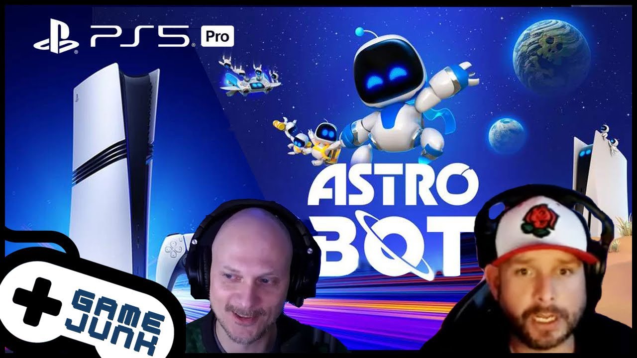 PS5 Pro Reveal + Astro Bot Initial Thoughts - Game Junk 205 - YouTube