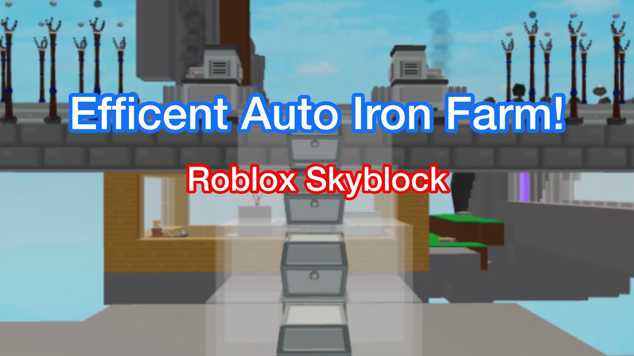 How to make one of the most efficient auto iron farm! Roblox Skyblock ...
