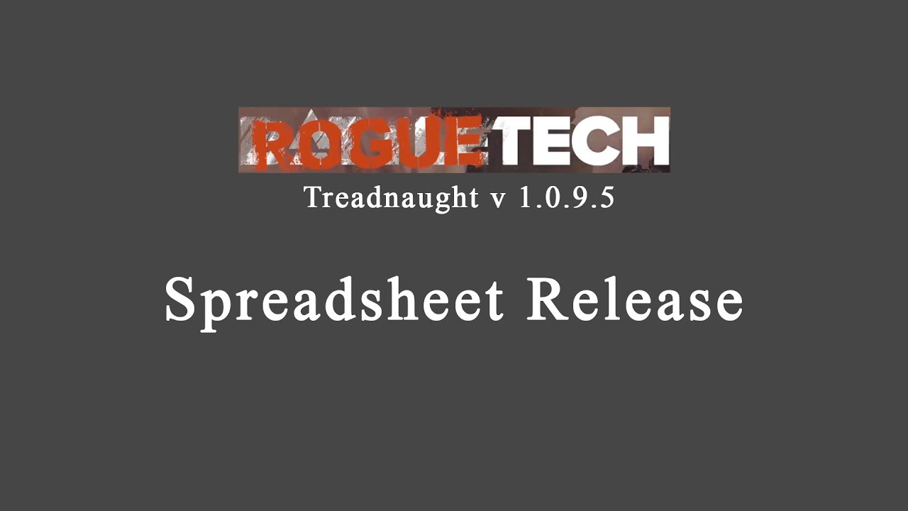 Roguetech Spreadsheet Release - YouTube