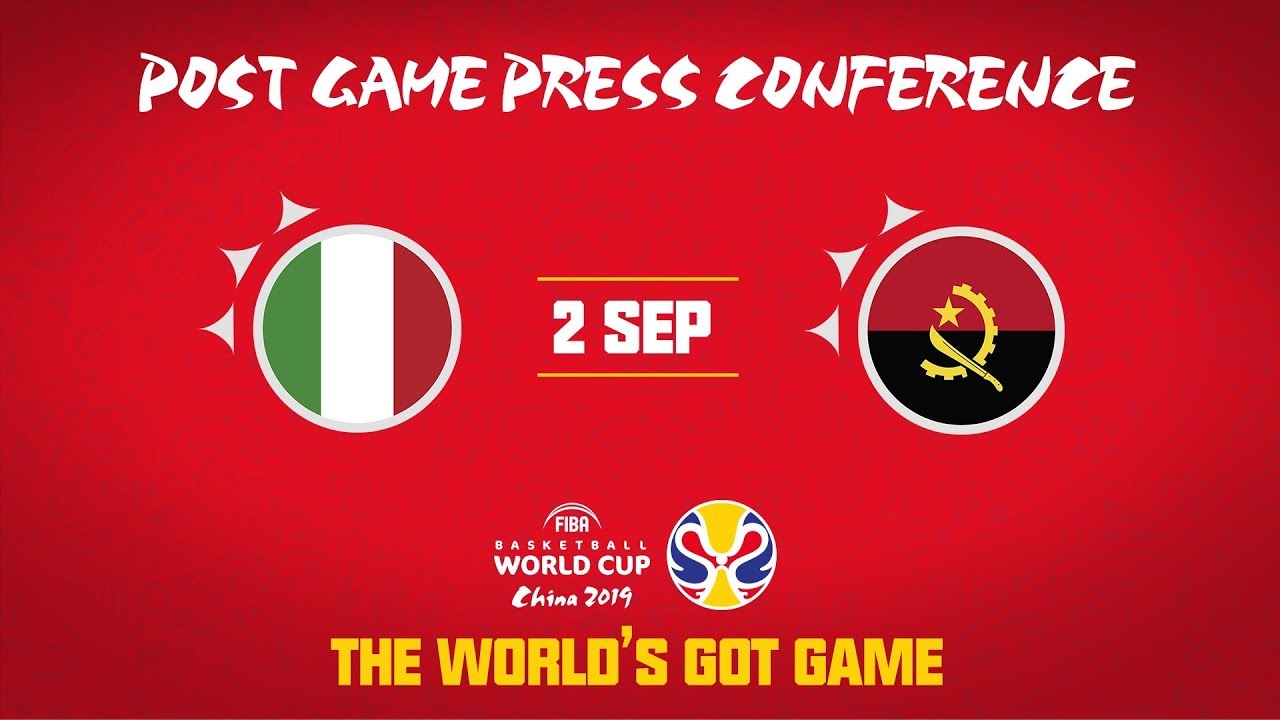 Italy v Angola - Press Conference - FIBA Basketball World Cup 2019 ...
