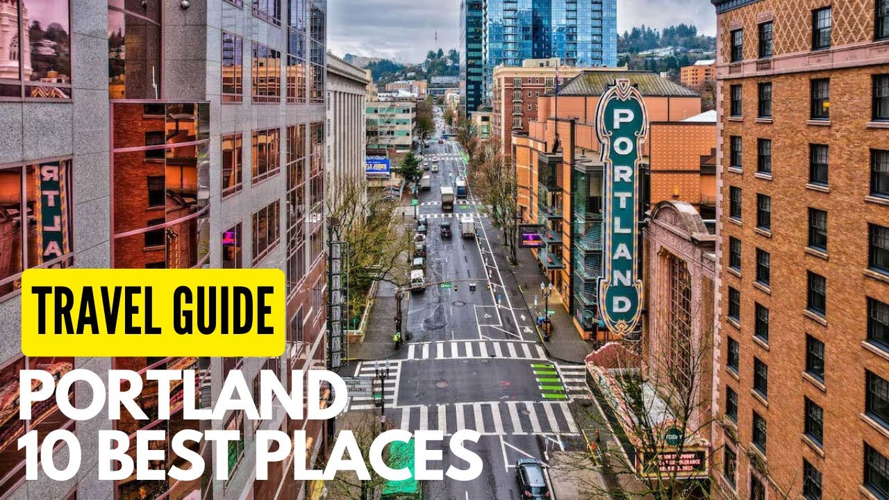 10 Best Places to Visit in Portland, Oregon - YouTube
