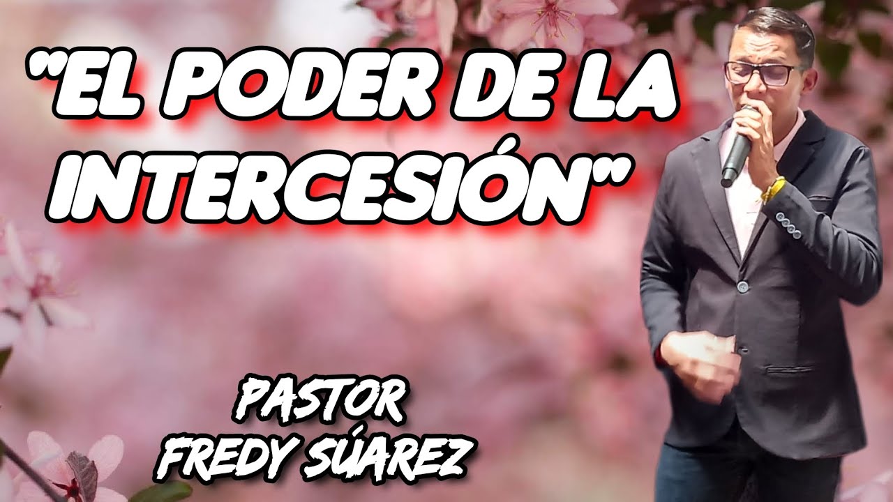 El poder de la intercesión - YouTube