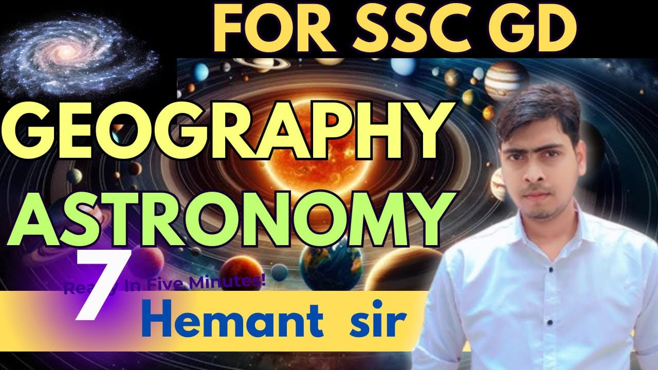 COMPLETE GEOGRAPHY | ASTRONOMY | FOR SSC GD | BY HEMANT SIR - YouTube
