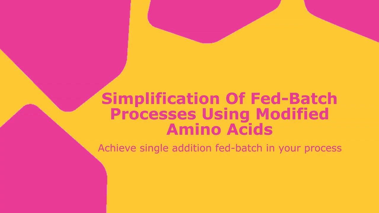 Simplification of fed-batch processes using modified amino acids - YouTube