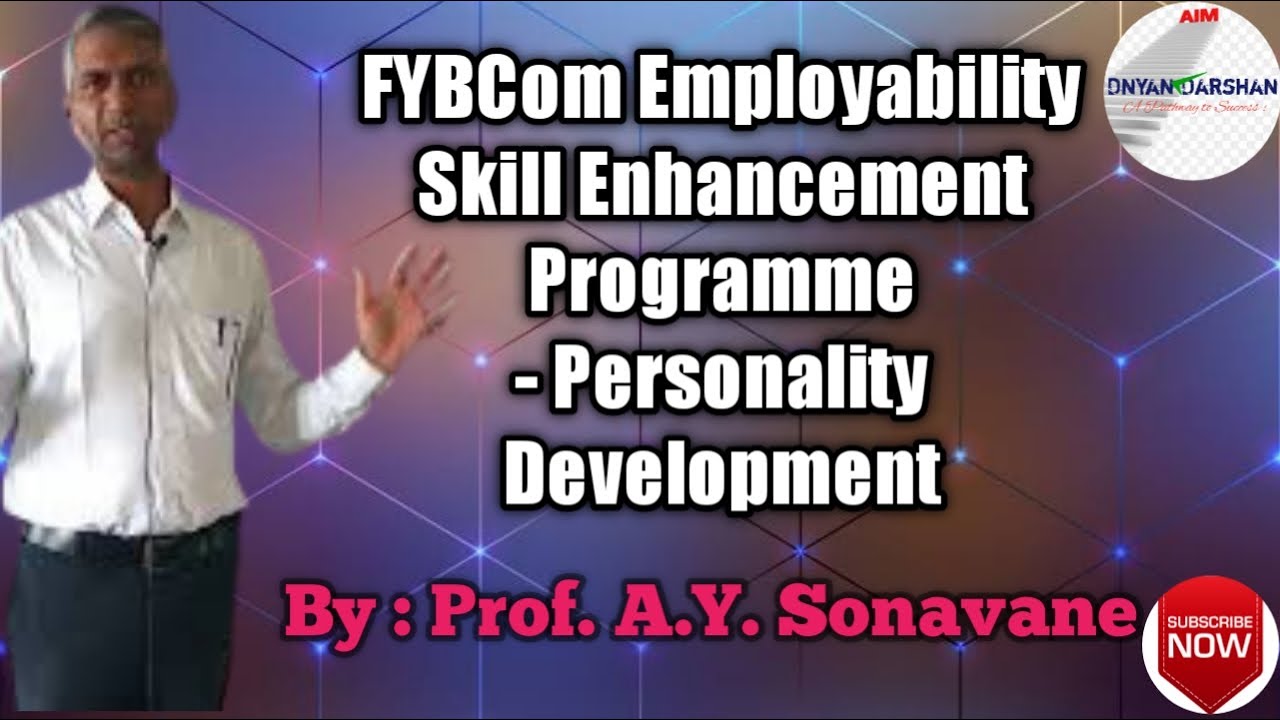 FYBCom Employability Skill Enhancement Programme - Personality Development - YouTube
