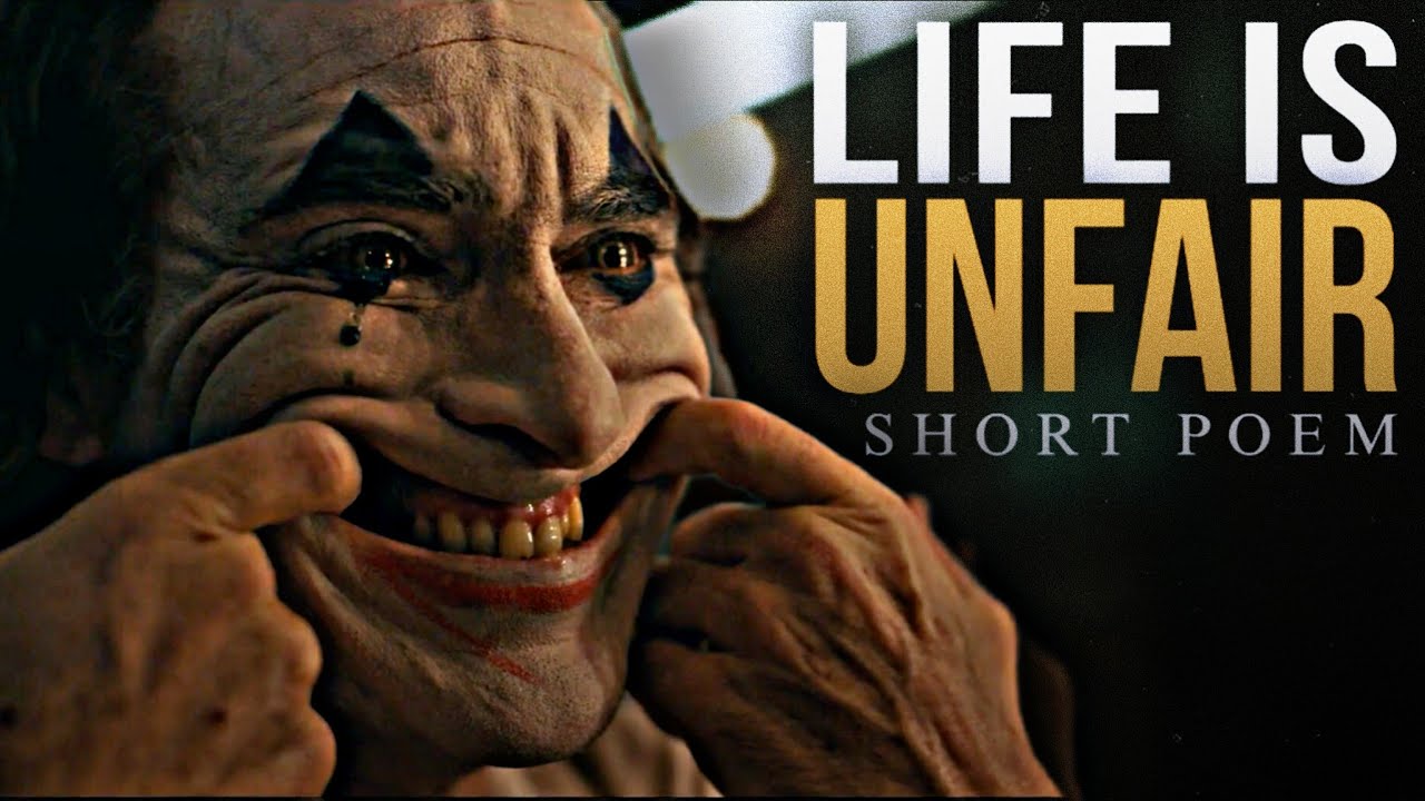 UNFAIR WORLD - A SHORT POEM - YouTube