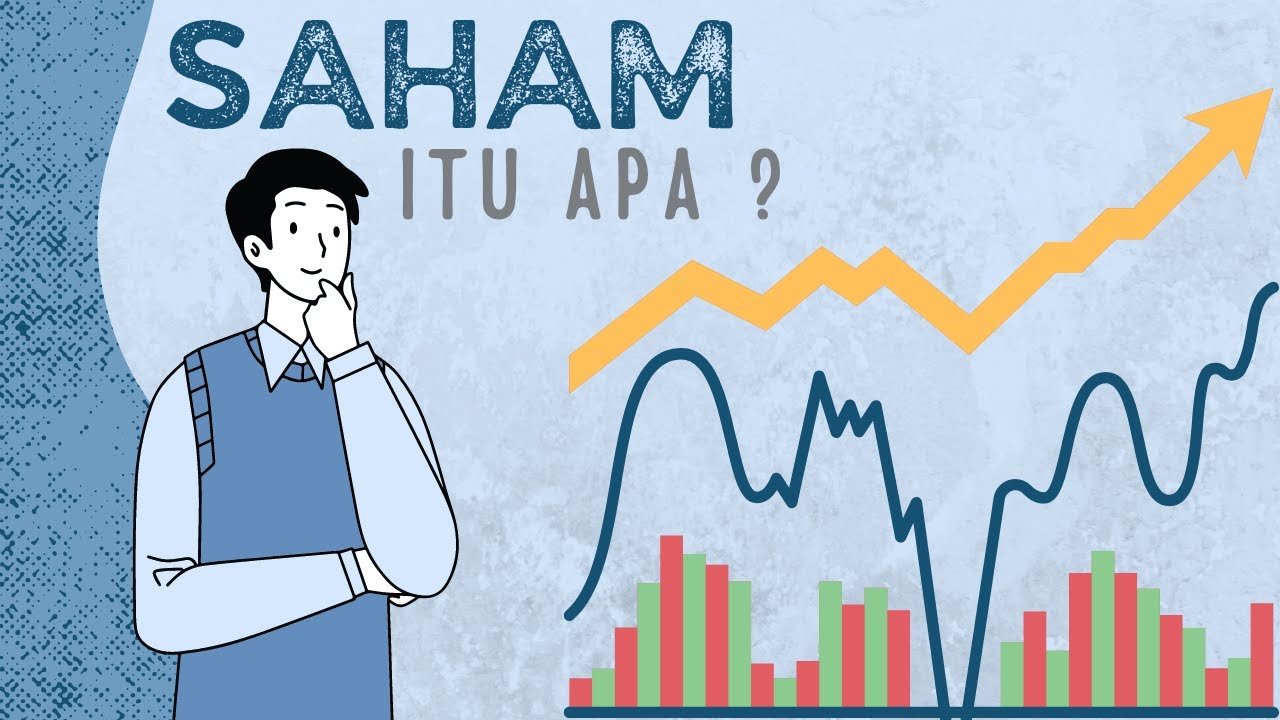 SAHAM ITU APA...? #saham #investasi #sahambagipemula - YouTube