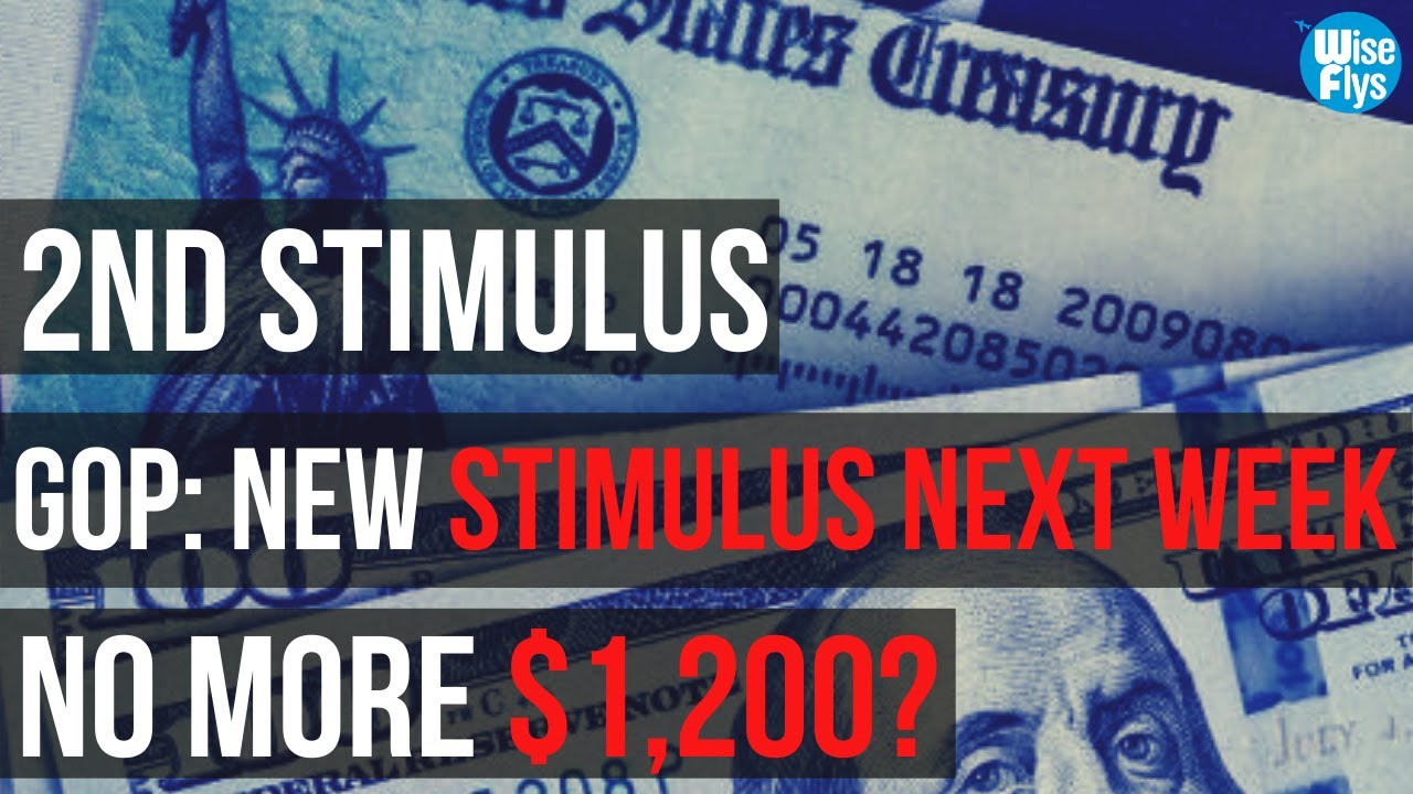 2nd Stimulus: GOP Announced New (Different) Stimulus Plan For Next Week ...