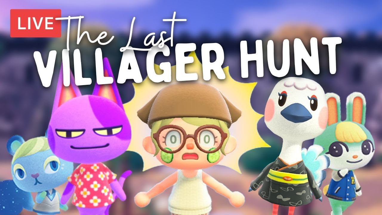🔴 THE LAST VILLAGER HUNT?! 🌿 (for Pom Poko Island) // ACNH Live Stream ...