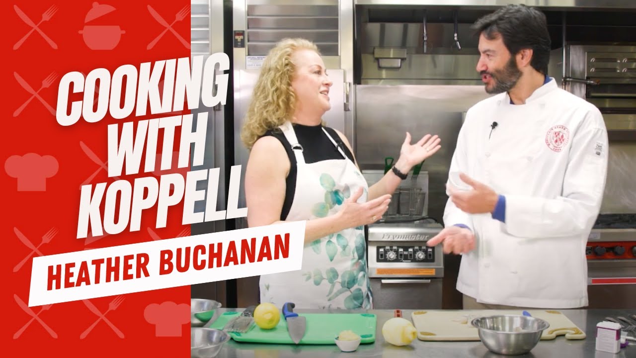Cooking with Koppell with Heather Buchanan | S1 E2 - YouTube