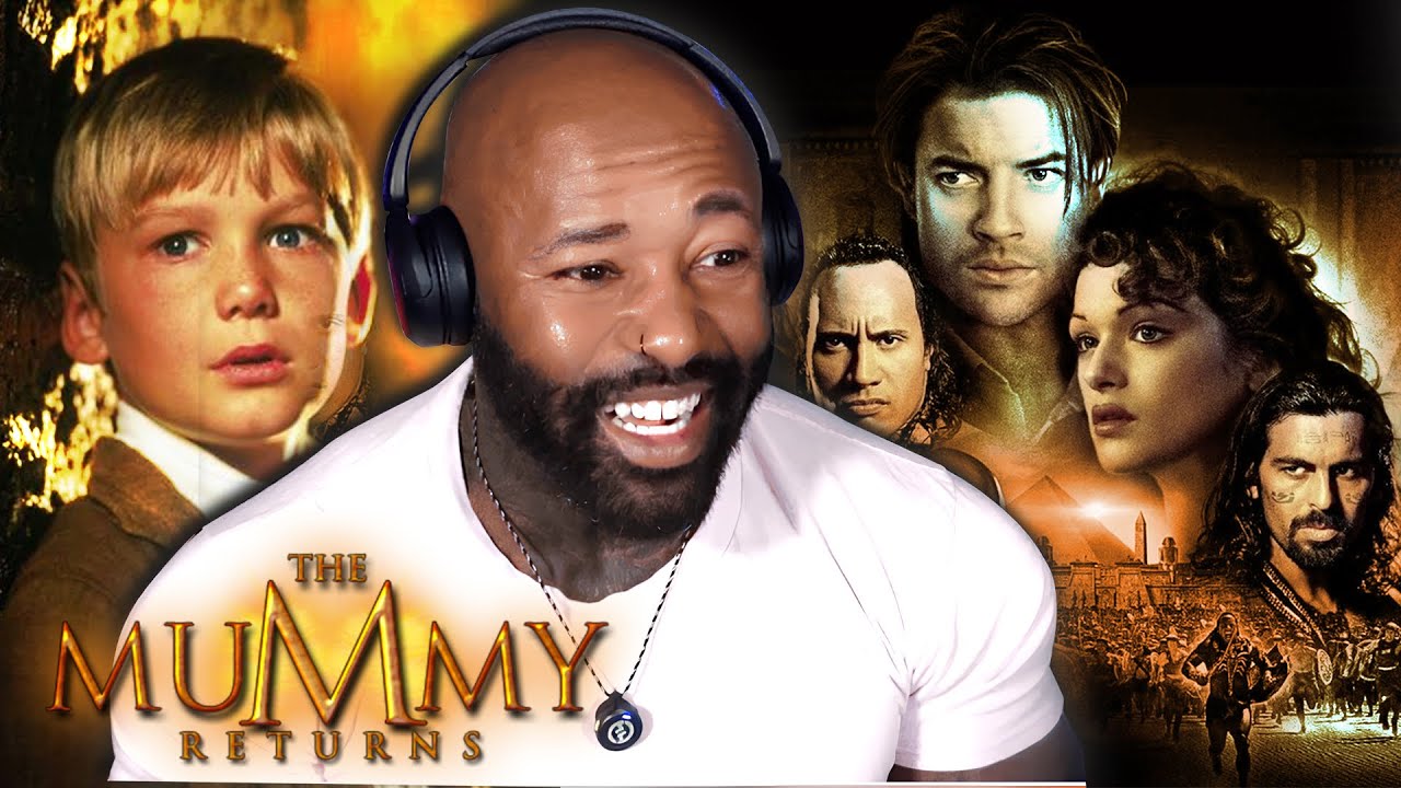 FINALLY Watching * THE MUMMY RETURNS* for the FIRST TIME - YouTube