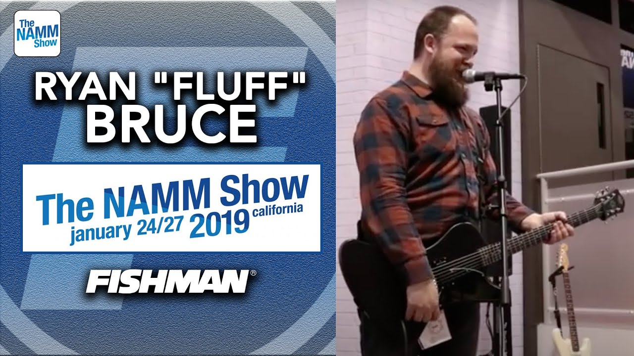 Ryan "Fluff" Bruce live at The NAMM Show 2019 - YouTube