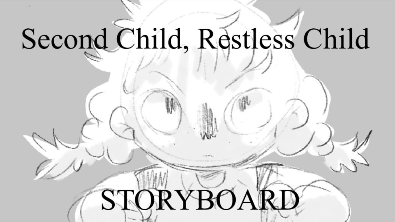 Second child, restless child | STORYBOARD - YouTube