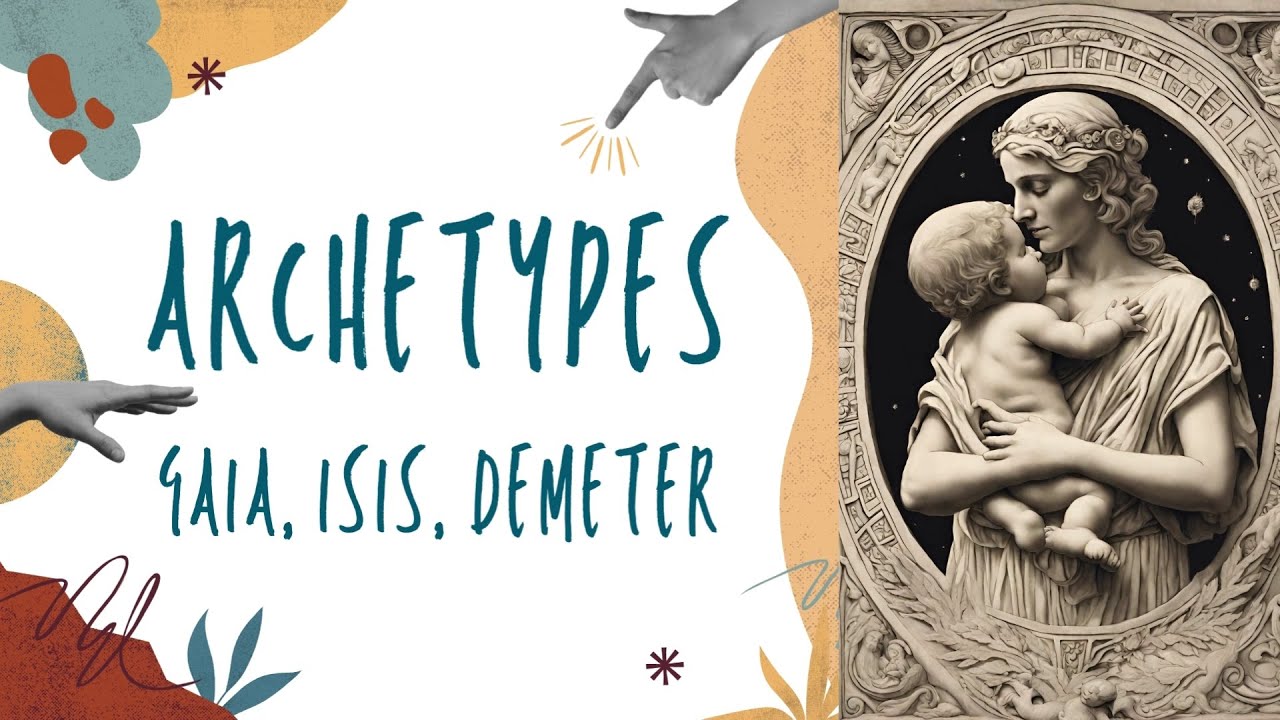 Archetypes: Gaia, Isis, Demeter - YouTube