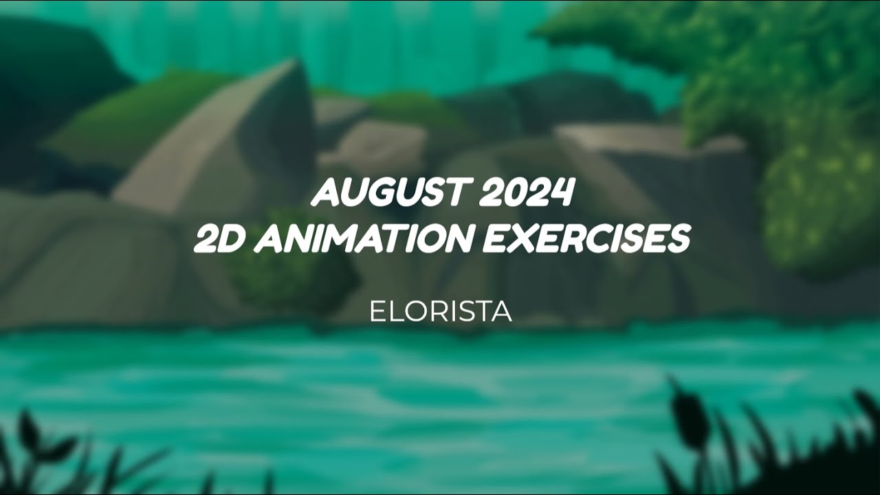 August 2024 2D Animation Exercises - YouTube