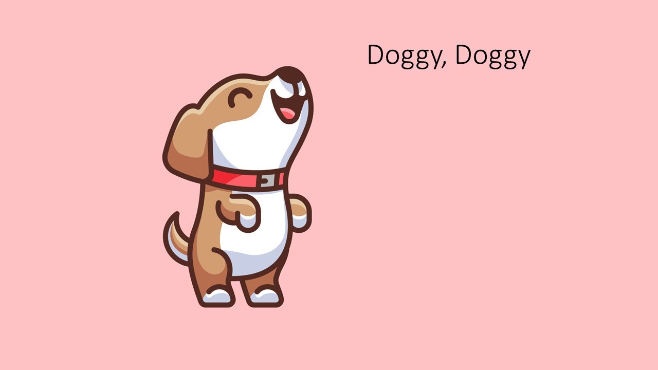 Doggy, Doggy - YouTube