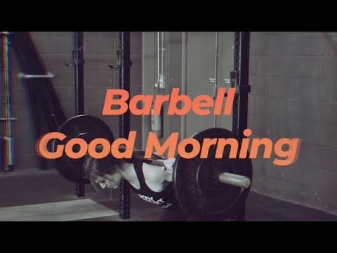 How To: Barbell Good Morning - YouTube