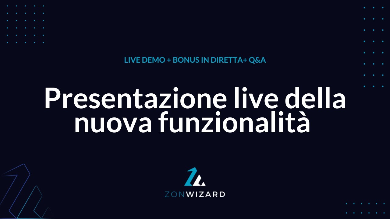 Live ZonWizard Lancio della nuova feature - YouTube