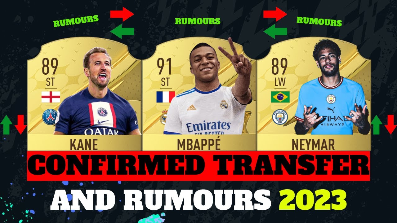 FIFA 23 | NEW CONFIRMED TRANSFERS & RUMOURS 👍😍 Mbappe ,Harry Kane ...