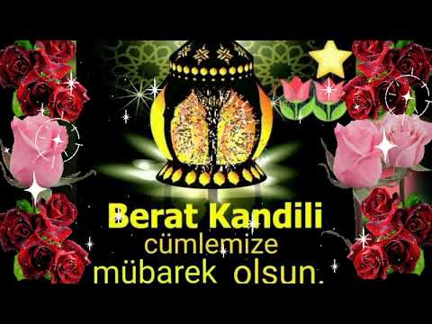 🌹Kısa Berat Kandili Mesajları🌹İlahili Berat Kandili Mesajı🌹Resimli Kandil Mesajları
