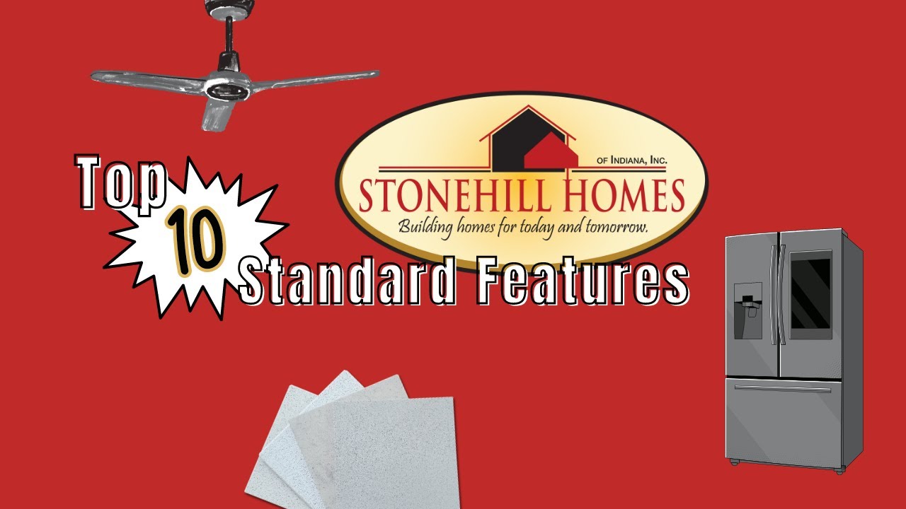 Stonehill Homes' Top Standard Features - YouTube