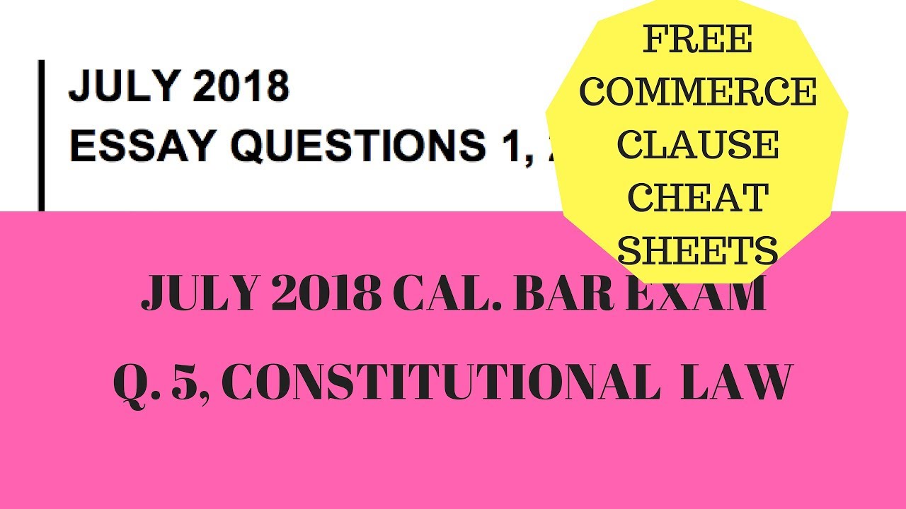 Commerce Clause, July 2018 Cal Bar Exam & Cheat Sheets. - YouTube