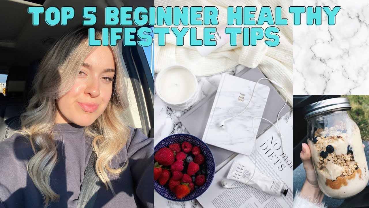 HEALTH VLOG | TOP 5 BEGINNER Healthy Lifestyle Tips + new hair!! - YouTube