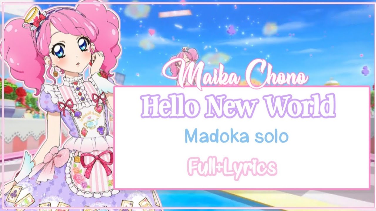 [ROMAJI LYRICS] Aikatsu! - Hello New World - Madoka Solo - YouTube