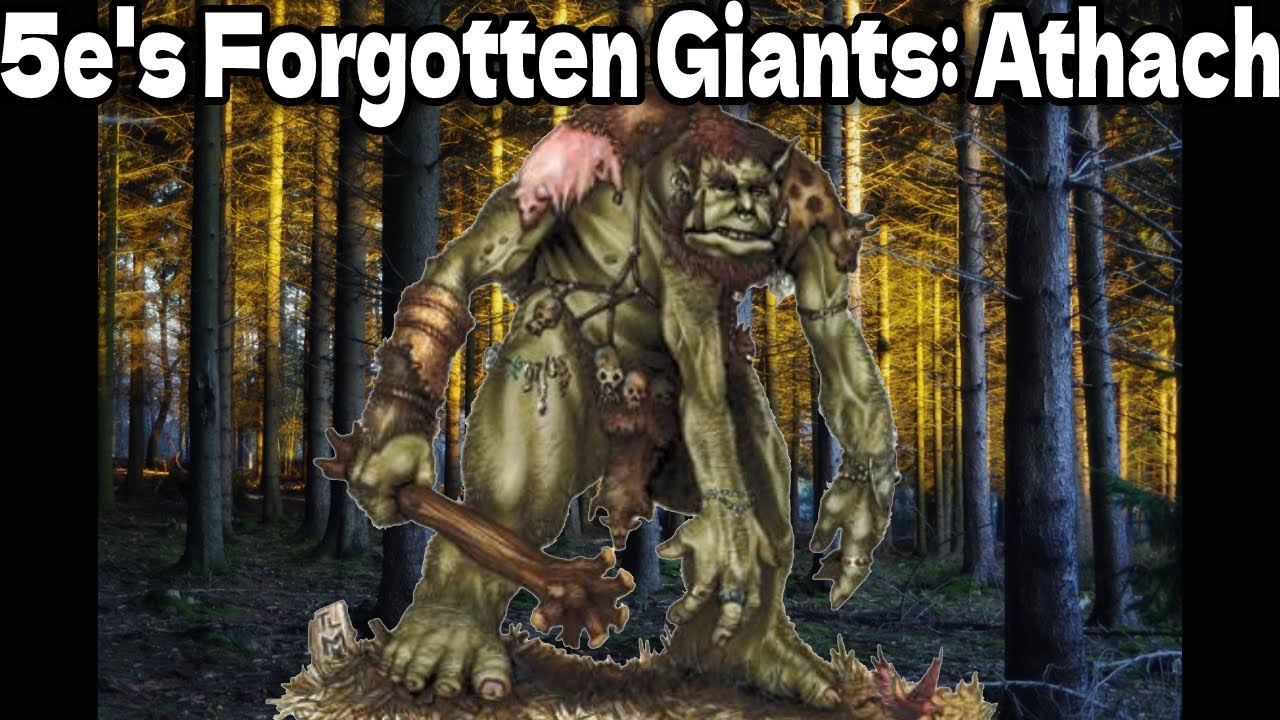 5e's Forgotten Giants: Athach - YouTube