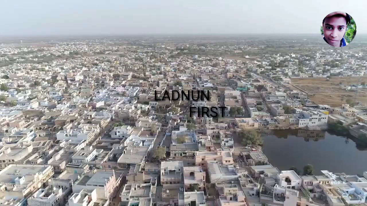 Drone shooting of LADNUN || And LADNUN street's || beautiful town of ...
