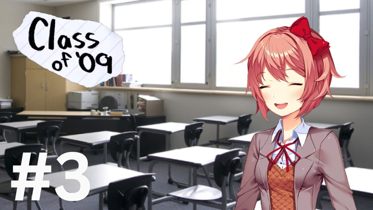 WHAT IN THE DDLC ll Class of 09 || Ep 3 - YouTube