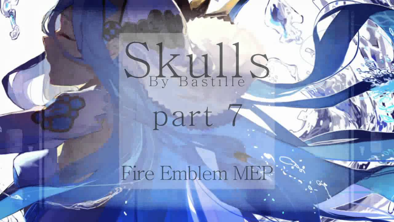 Skulls & Bones || Fire Emblem MEP || 8/12 DONE - YouTube