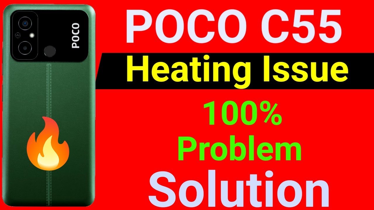 Poco C55 Heating Problem | How to Solve Heating Problem in Poco C55 ...